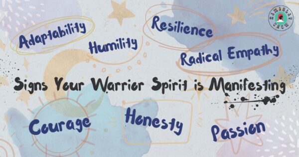 Recognizing and Unlocking Your Warrior Spirit