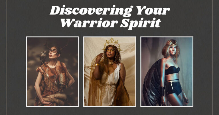 Recognizing and Unlocking Your Warrior Spirit